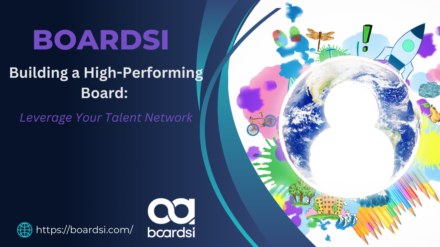 Building a High-Performing Board: Leverage Your Talent Network - boardsi