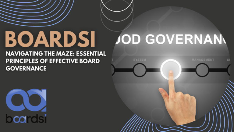 Navigating the Maze: Essential Principles of Effective Board Governance ...