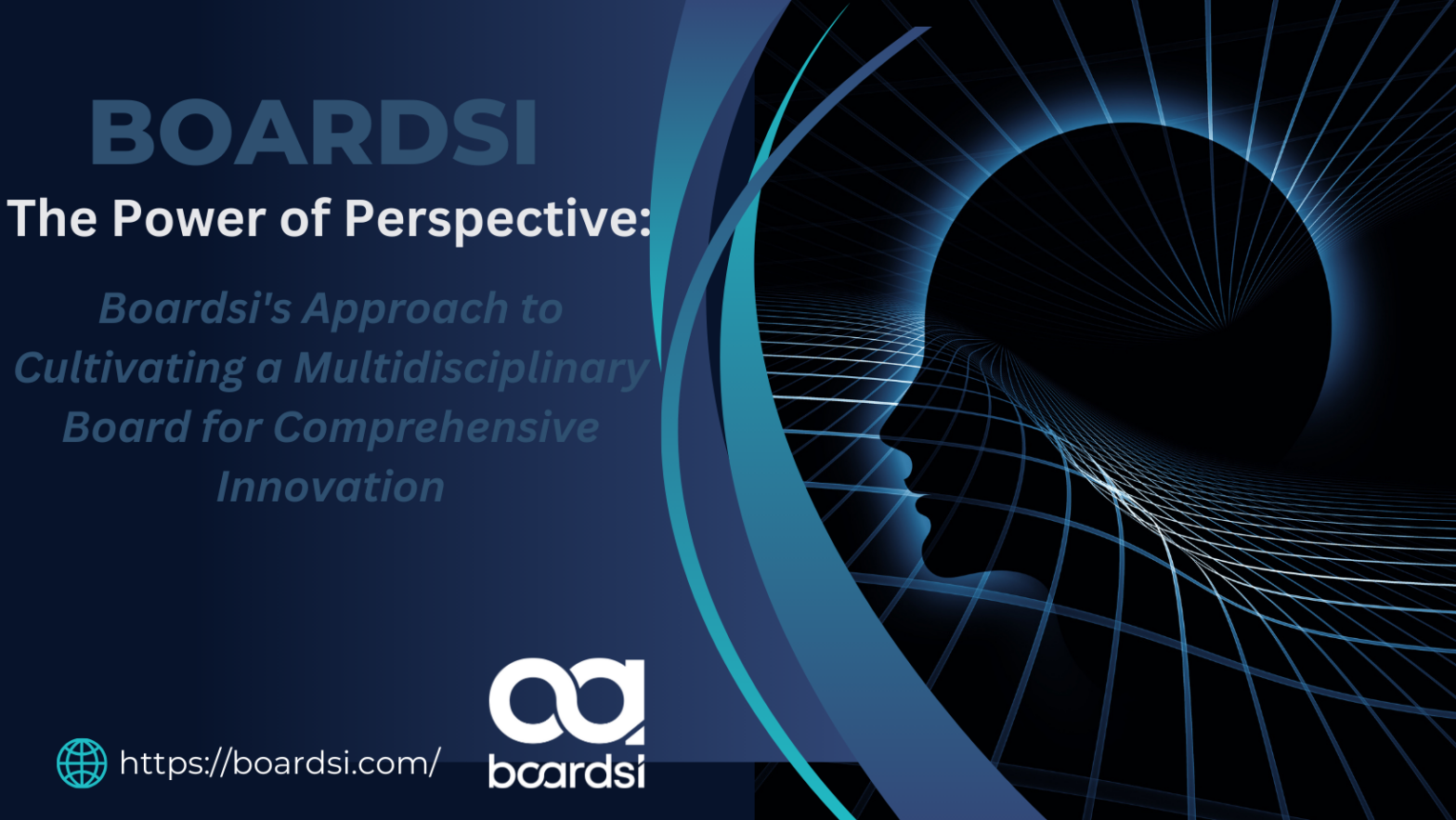 The Power of Perspective: Boardsi’s Approach to Cultivating a ...